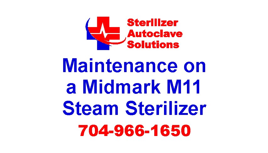 Maintenance on a Midmark M11 Self-Contained Steam Sterilizer