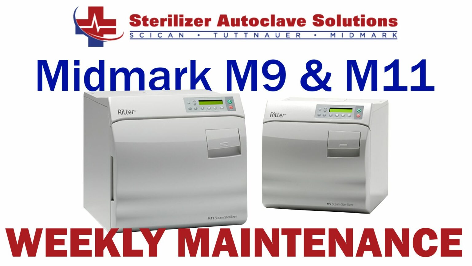 midmark m9 and m11 ns weekly maintenance - Statim USA Autoclave Sales ...