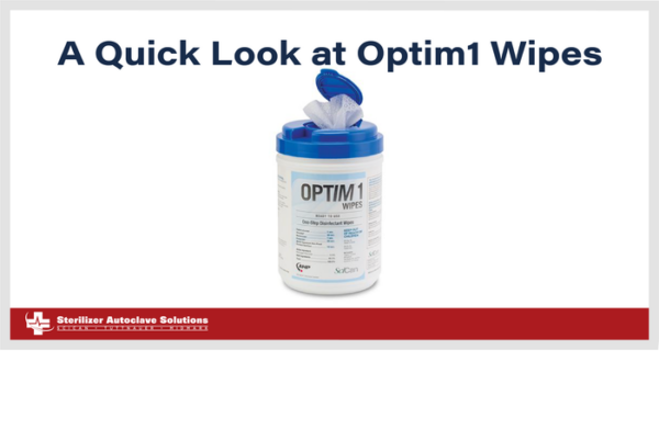 A Quick Look at Optim1 Wipes - Statim USA Autoclave Sales, Service ...