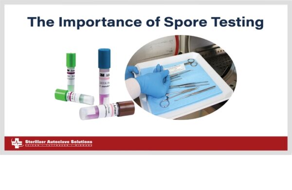 The Importance of Spore Testing - Statim USA Autoclave Sales, Service ...