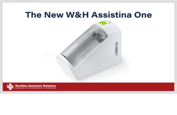 The New W&H Assistina One - Statim USA Autoclave Sales, Service, & Repair
