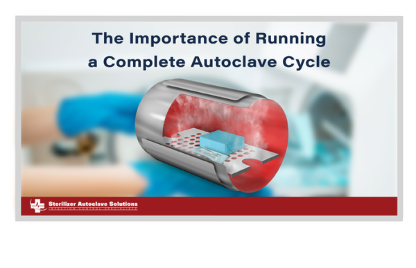 The Importance of Running a Full Autoclave Cycle - Statim USA Autoclave ...